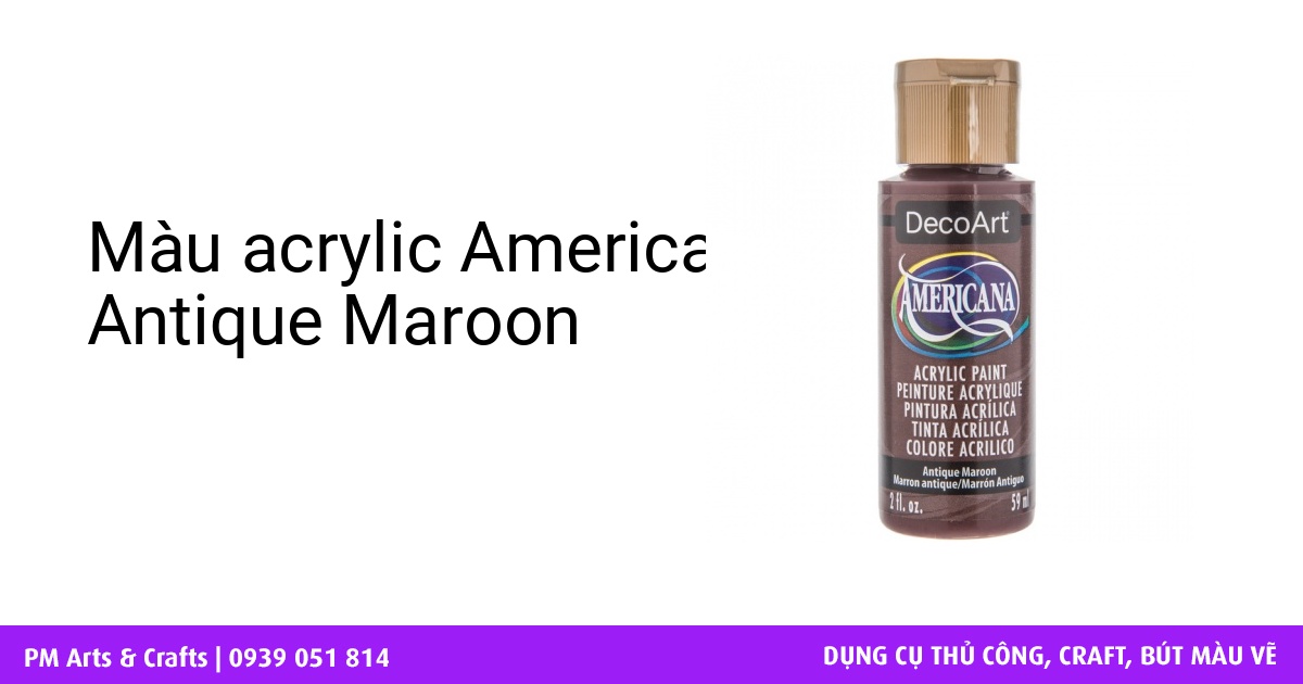 Màu acrylic Americana Antique Maroon, màu acrylic, deco-art, màu vẽ ...
