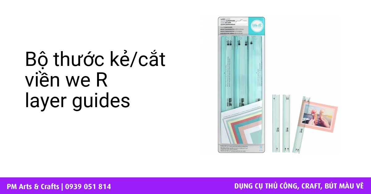 Bộ thước kẻ/cắt viền we R layer guides